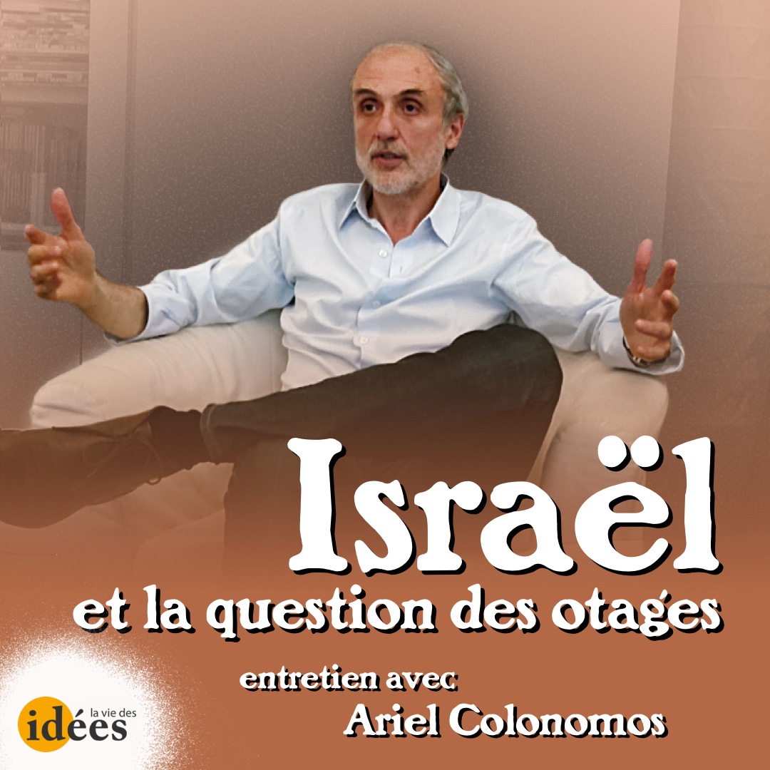 Israël et la question des otages - La Vie des idées