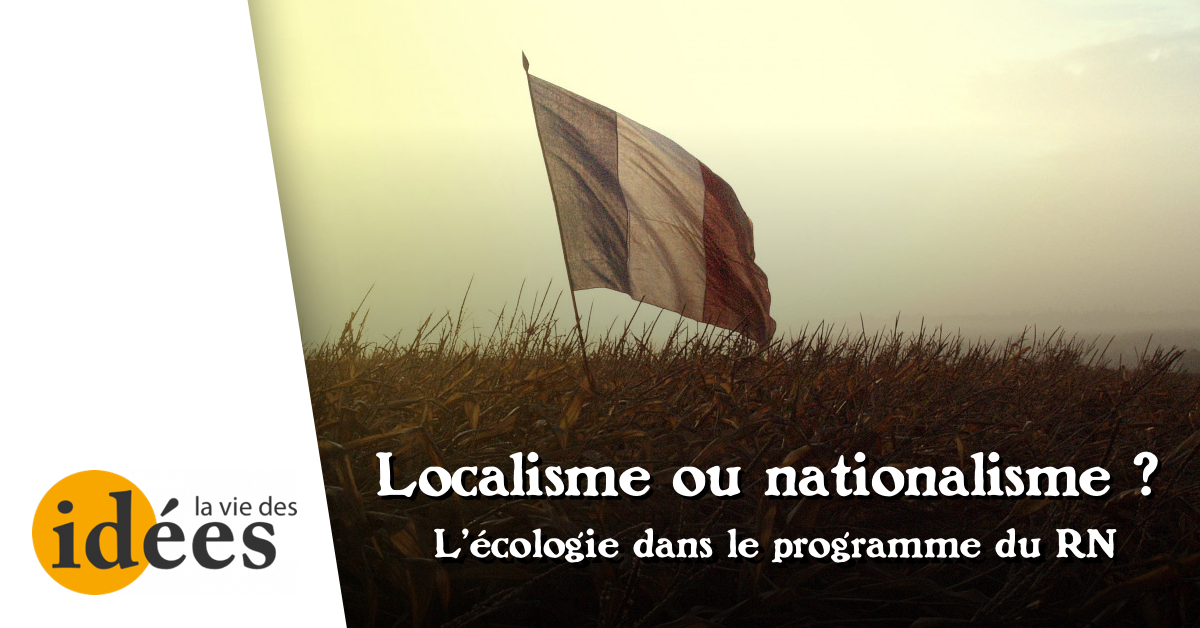 Localisme ou nationalisme ? - La Vie des idées