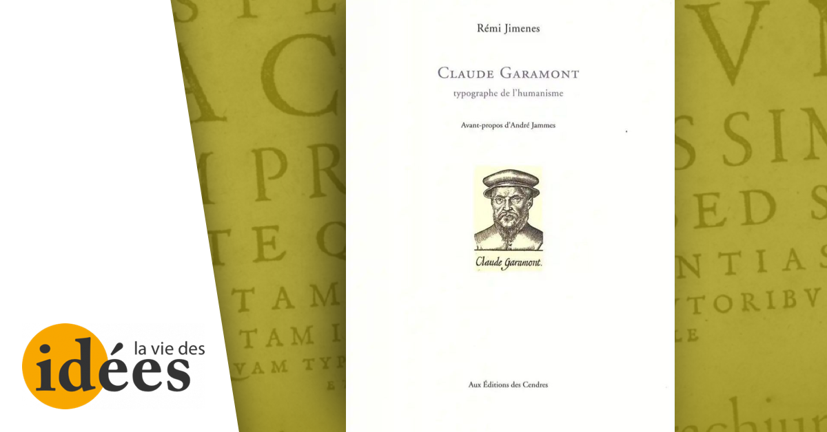 Les caractères de Garamont - La Vie des idées