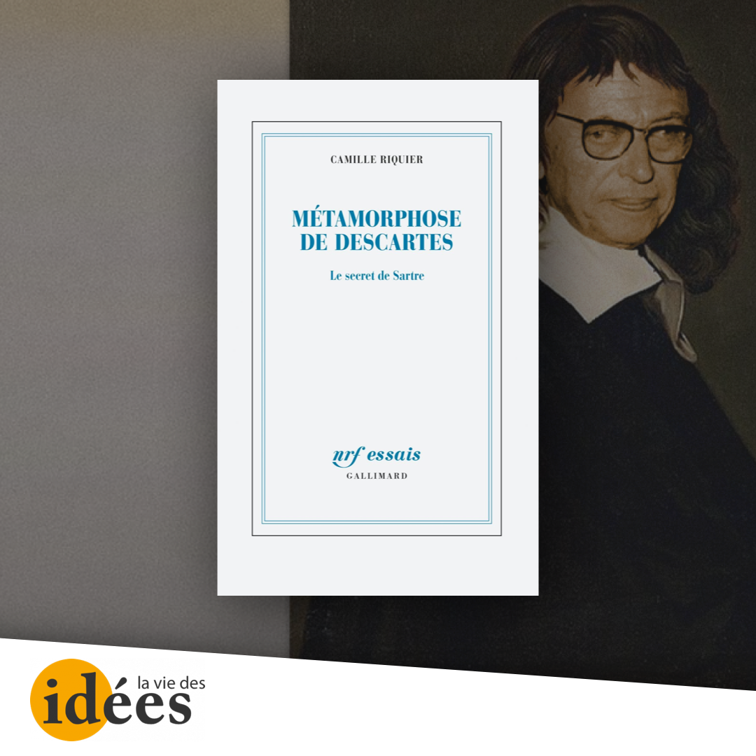 A Portrait of Sartre as a Cartesian - Books & ideas